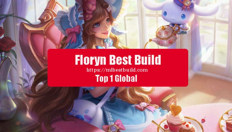 Mobile Legends Floryn Build Guide Items and Emblems 2025