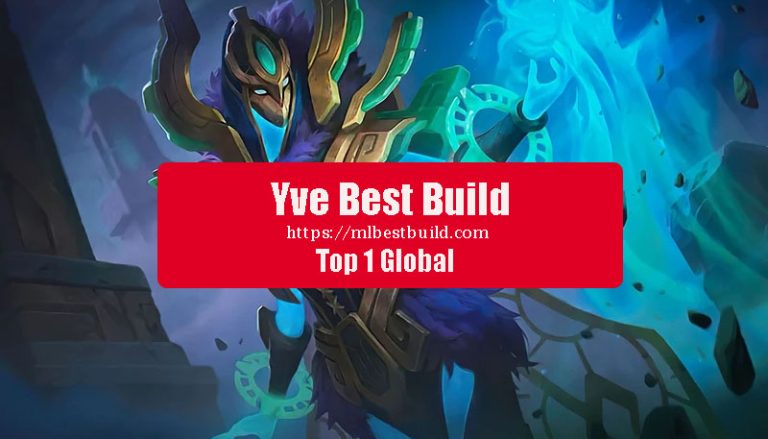 Mobile Legends Yve Build Guide Items and Emblems 2025