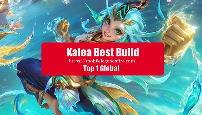 Mobile Legends Kalea Build Guide Items and Emblems 2025