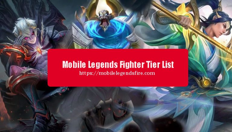 Mobile Legends Fighter Tier List 2025 - mobilelegendsfire